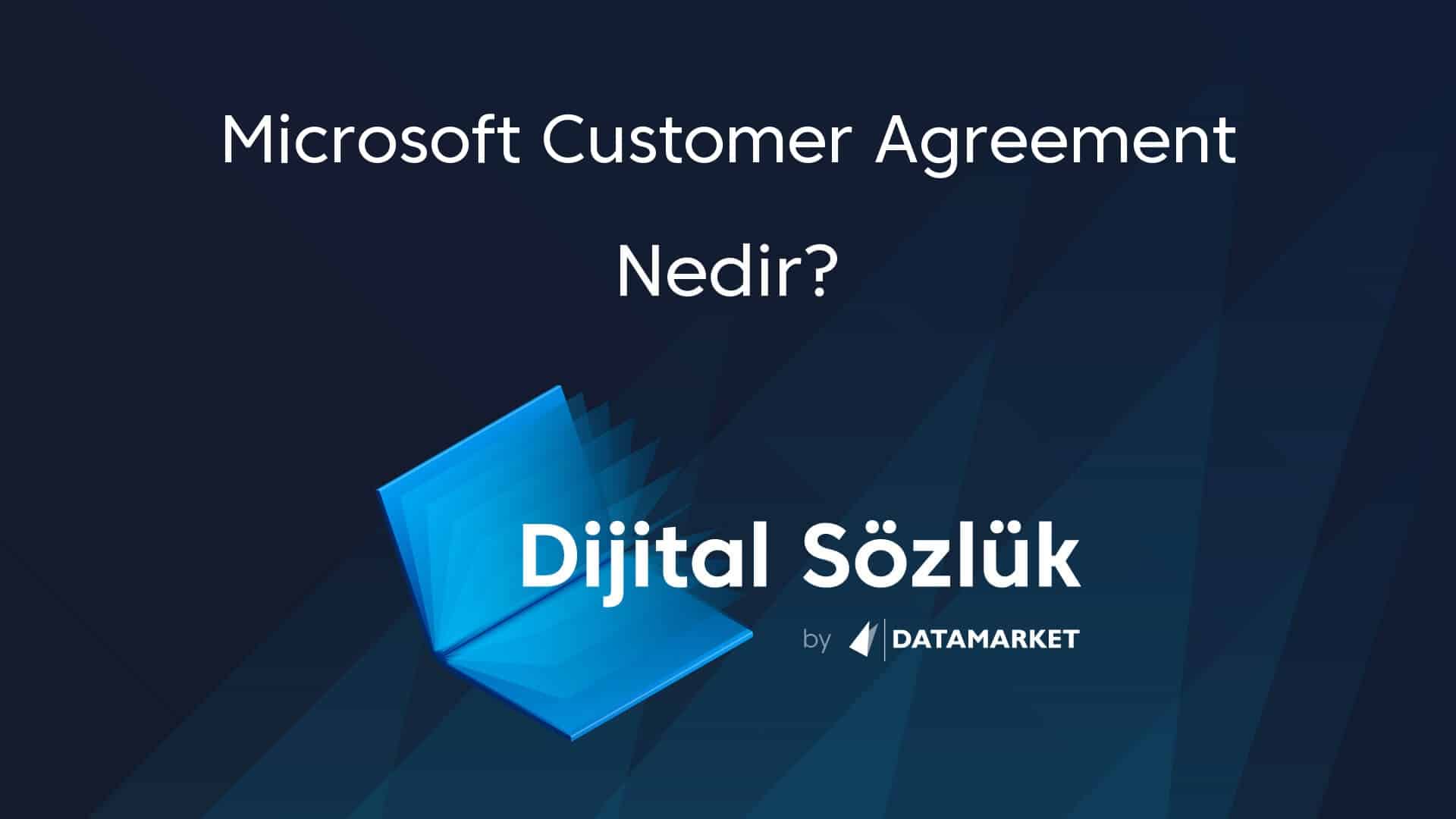 Microsoft Customer Agreement Nedir? Microsoft Customer Agreement Ne ...